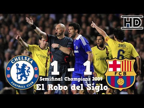 Chelsea vs Barcelona (1-1) El ROBO del Siglo HD - 07/05/2009