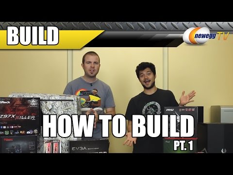 How to Build a PC - Part 1 - Newegg TV