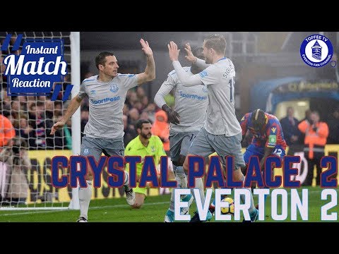 Crystal Palace 2-2 Everton | Everton Snatch A Point