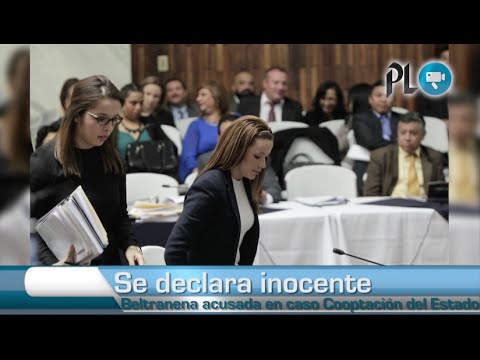 Beltranena se declara inocente