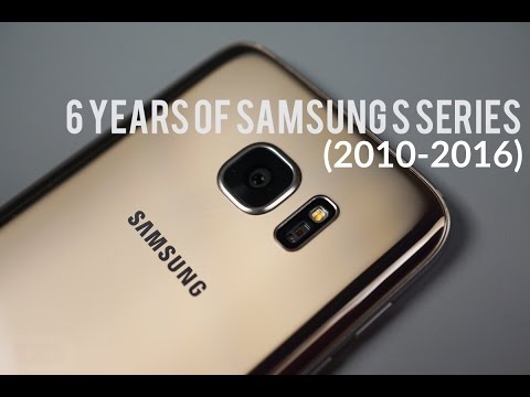6 Years of Samsung Galaxy S Series (2010-2016)