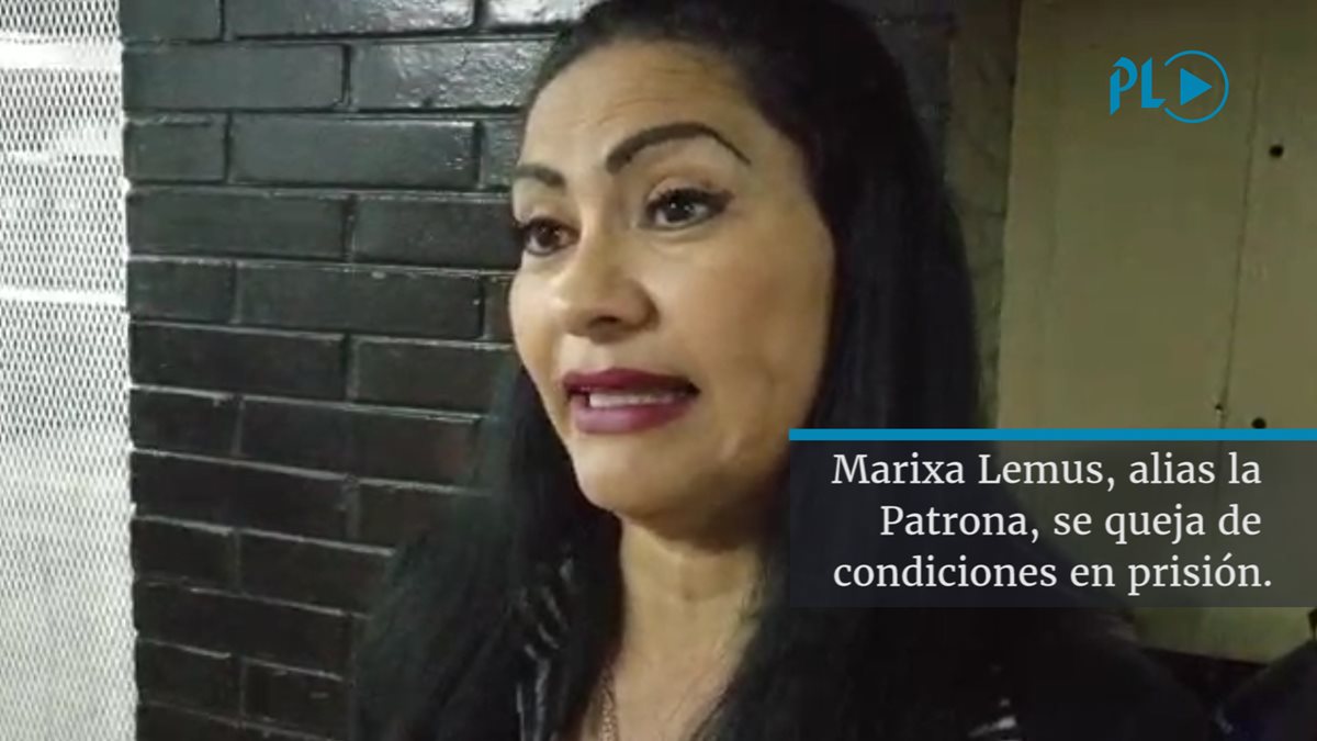 La Patrona se queja por prisión