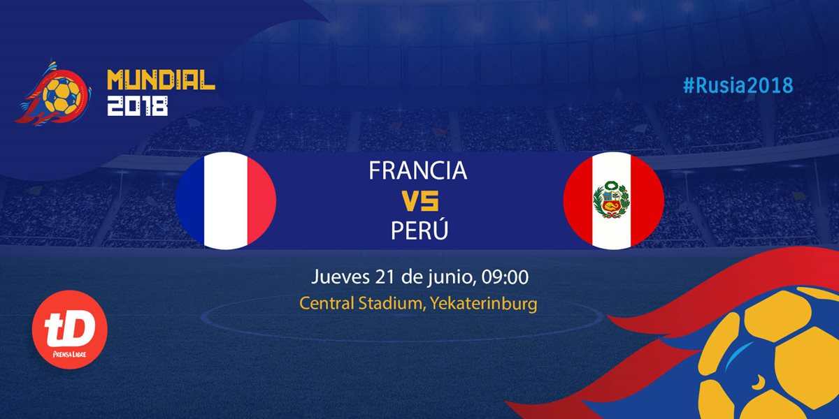 Minuto a minuto | Francia vs Perú